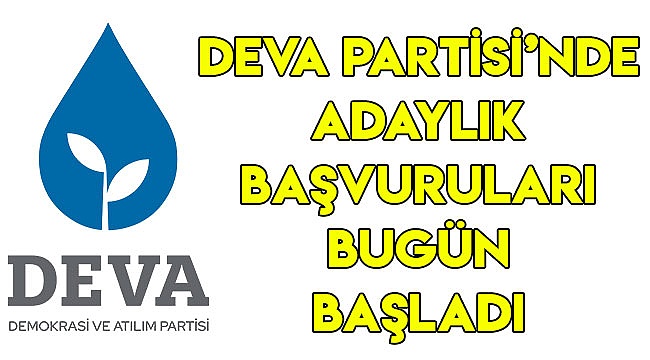 DEVA Partisi'nde adaylık başvuruları bugün başladı - Diğer Partiler ...